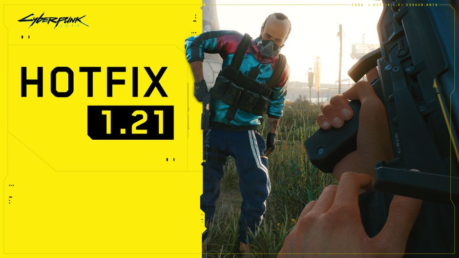 Cyberpunk 2077 Hotfix 1.21 brings another batch of bug fixes